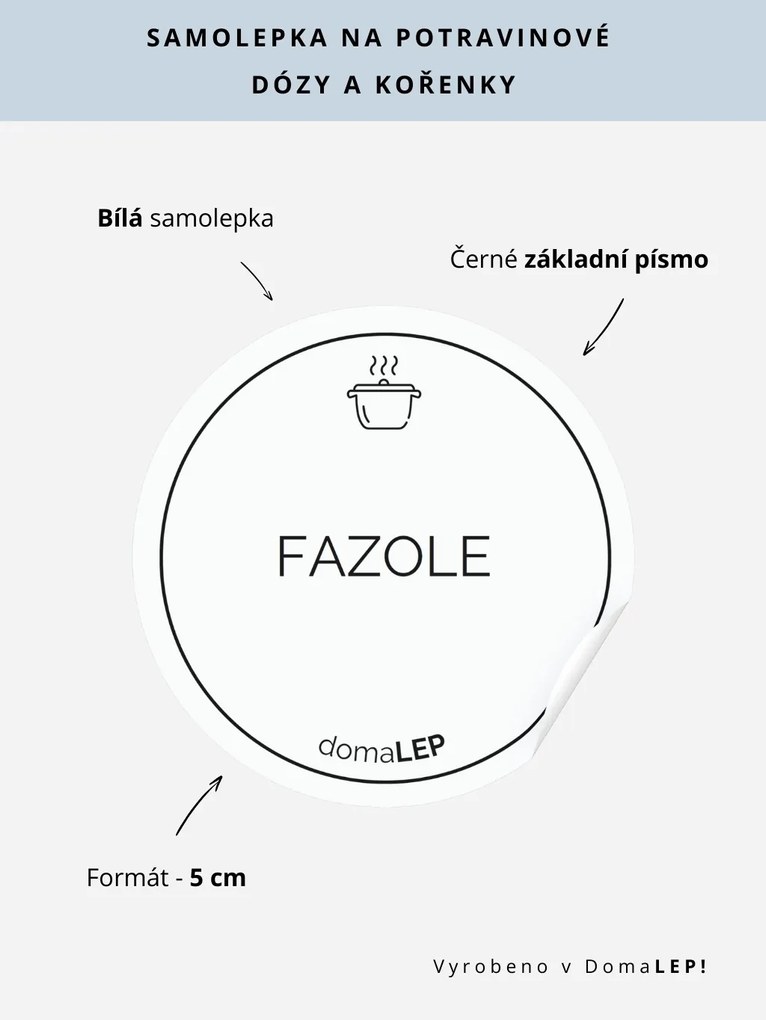 FAZOLE – bílá samolepka na dózu, základní písmo, 5 cm | DomaLEP