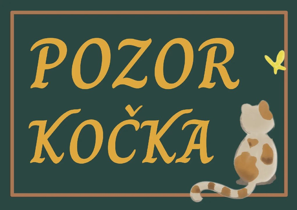 Plechová cedulka Pozor kočka