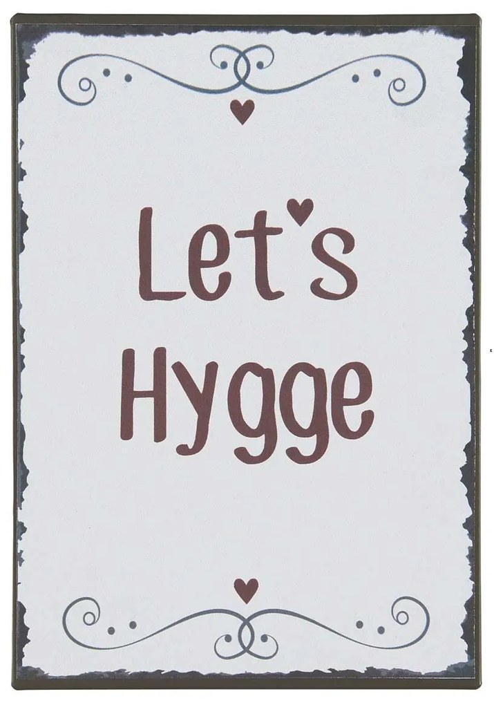 Ib Laursen plechová cedulka Let's Hygge
