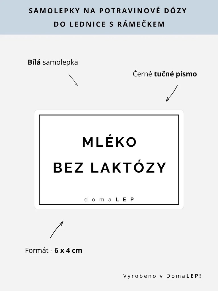 MLÉKO BEZ LAKTÓZY - Samolepka s rámečkem na dózy do lednice, 6 x 4 cm