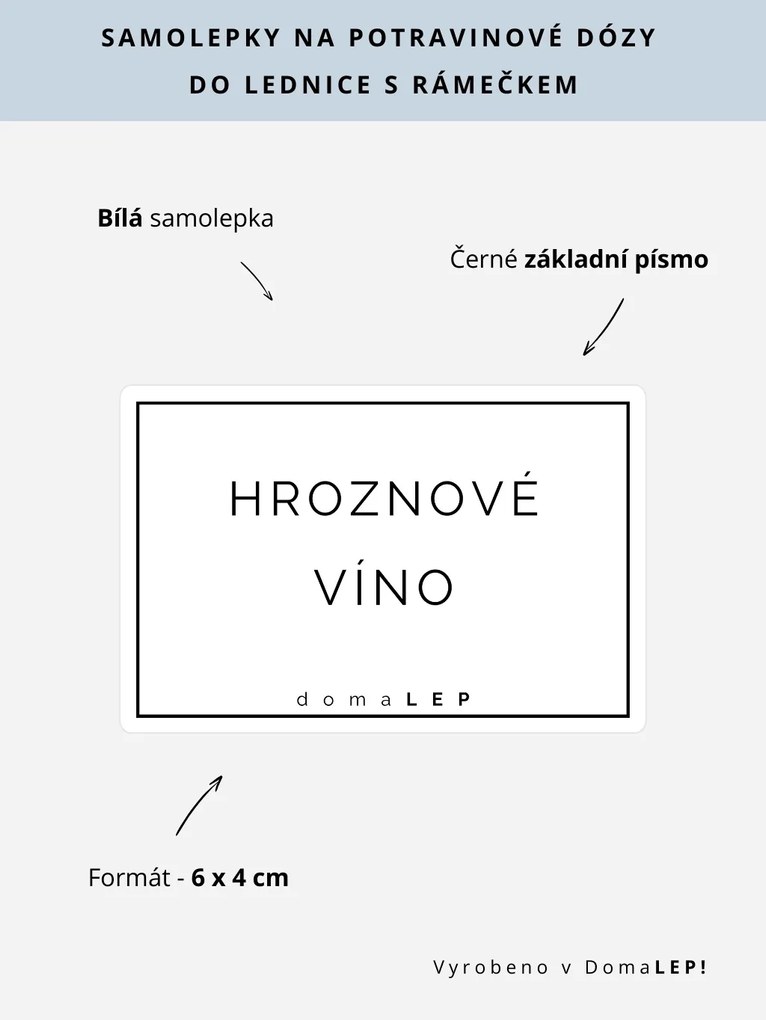 HROZNOVÉ VÍNO - Samolepka s rámečkem na dózy do lednice, 6 x 4 cm