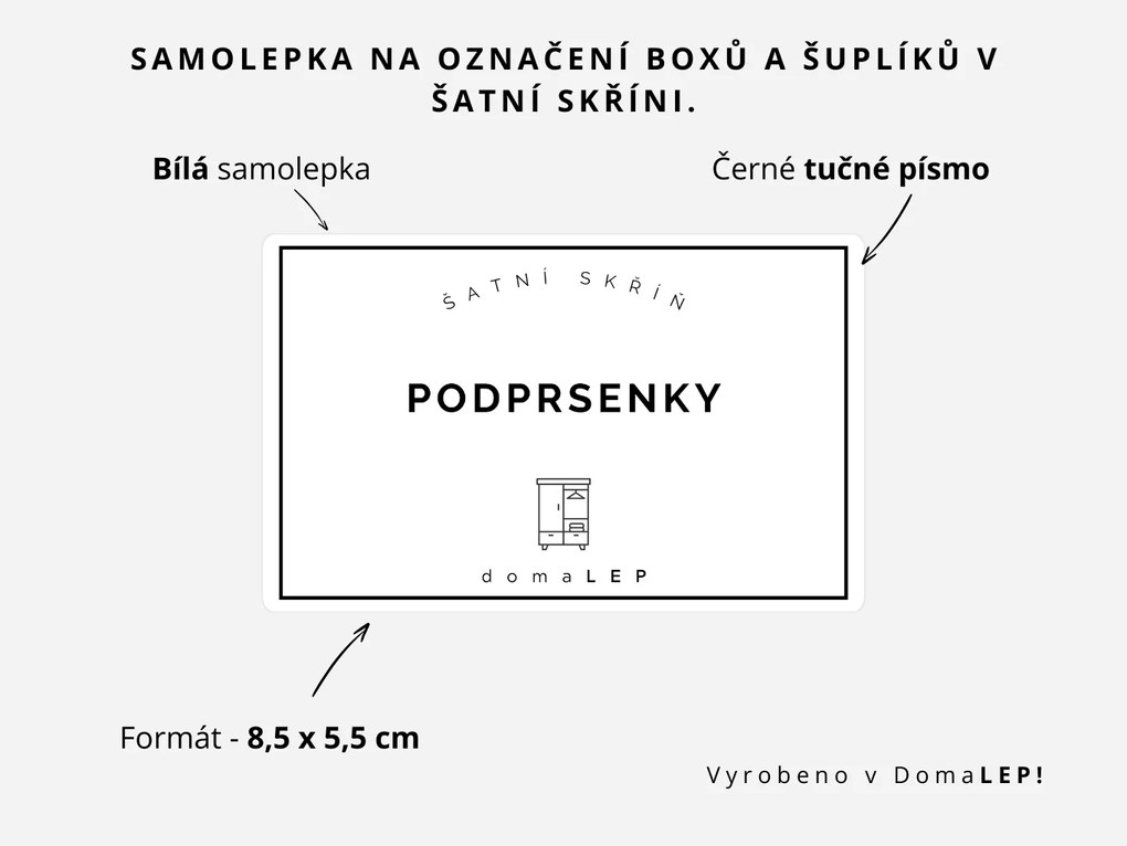 PODPRSENKY - Samolepka na šuplíky a boxy do šatní skříně, 8,5 x 5,5 cm - DomaLEP varianta: SAMOLEPKA, barva: PRŮHLEDNÁ - ČERNÉ písmo, velikost: š. 8,5 cm x v. 5,5 cm - základní písmo