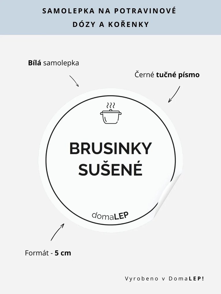 BRUSINKY SUŠENÉ – bílá samolepka na dózu, tučné písmo, 5 cm | DomaLEP
