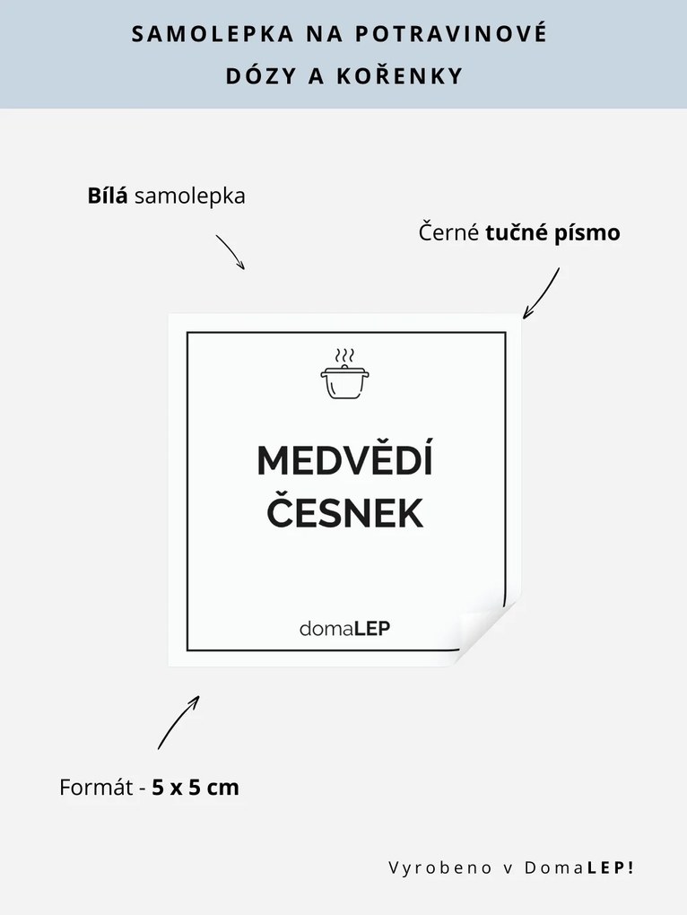 Samolepka na kořenky MEDVĚDÍ ČESNEK bílá 5 × 5 cm tučné písmo