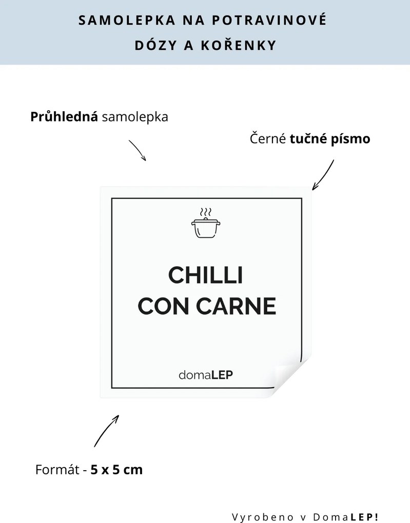 Samolepka na kořenky CHILLI CON CARNE průhledná 5 × 5 cm tučné písmo