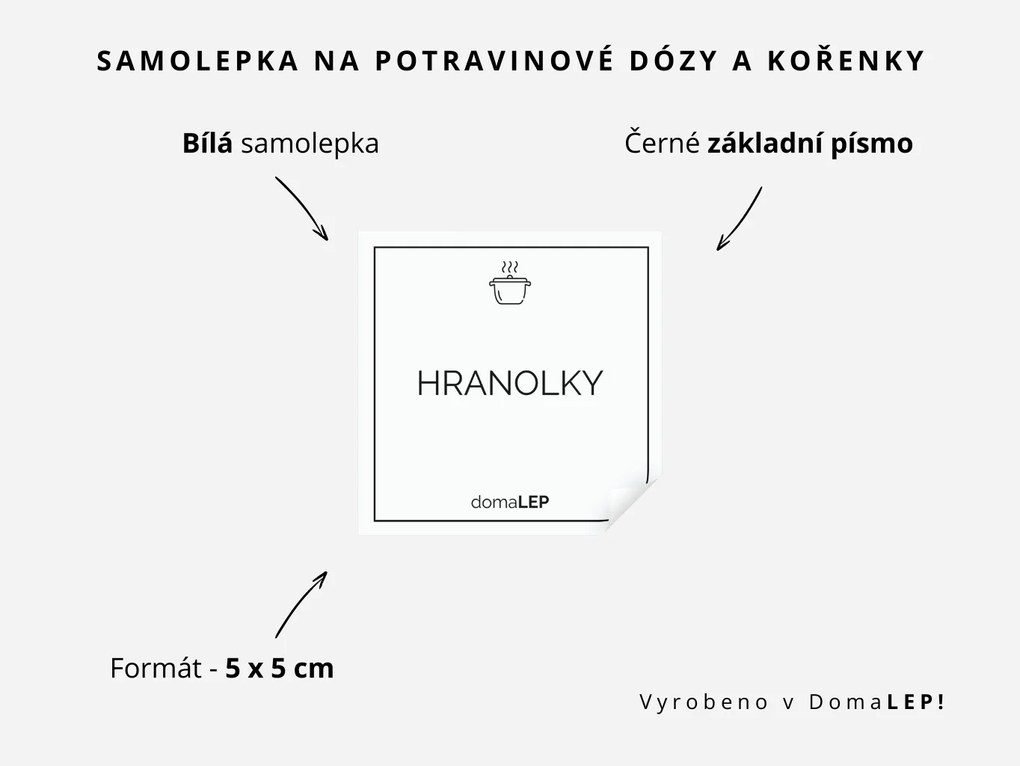 HRANOLKY - omyvatelná samolepka na kořenky, výběr rozměrů Ø 5 cm / 5 x 5 cm / 6 x 8 cm | DomaLEP tvar: KOLEČKO, barva: BÍLÁ - ČERNÉ písmo, velikost: Ø 5 cm - tučné písmo