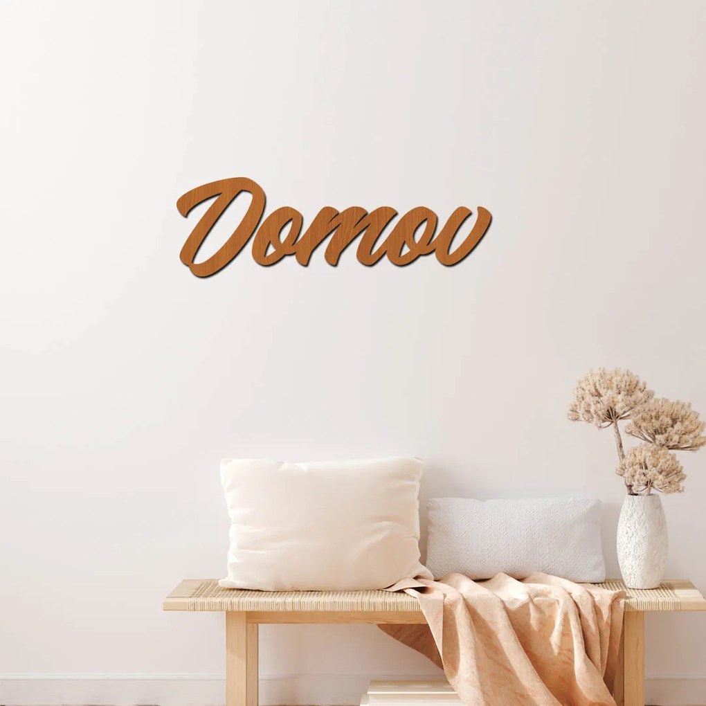 Dřevěný nápis na zeď DOMOV Zvolte barvu dekoru: Třešeň, Velikost textu: 40x13