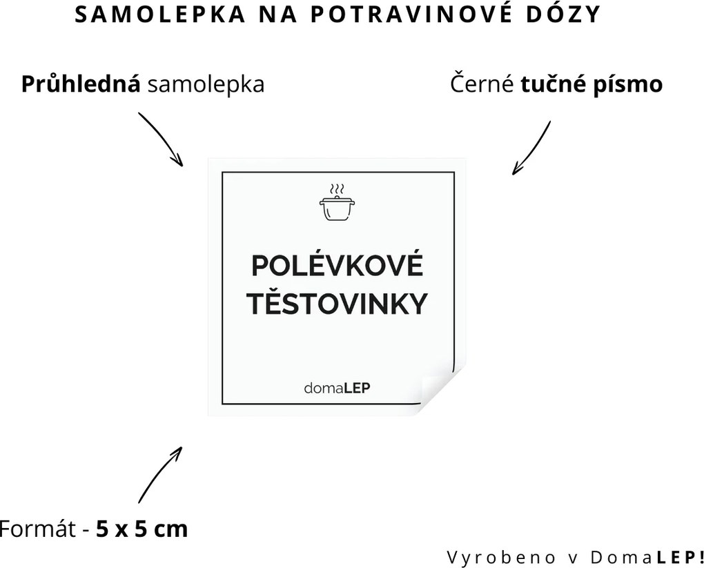 POLÉVKOVÉ TĚSTOVINKY - omyvatelná samolepka na dózu, výběr rozměrů Ø 5 cm / 5 x 5 cm / 6 x 8 cm | DomaLEP tvar: OBDÉLNÍK, barva: PRŮHLEDNÁ - ČERNÉ písmo, velikost: š. 6 cm x v. 8 cm – základní písmo