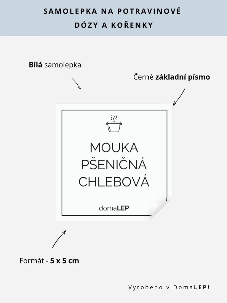 MOUKA PŠENIČNÁ CHLEBOVÁ– průhledná samolepka na dózu, základní písmo, 5 × 5 cm | DomaLEP