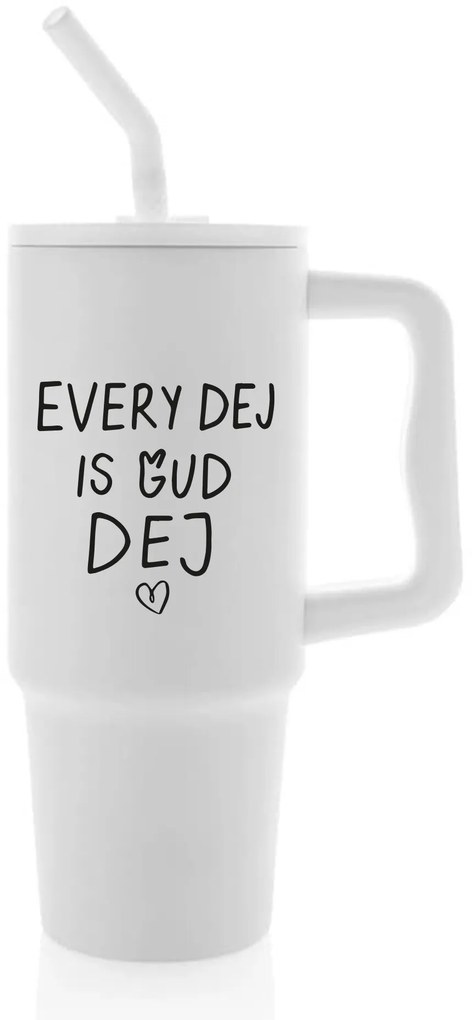 EVERY DEJ IS GUD DEJ - bílý cestovní termohrnek 900 ml