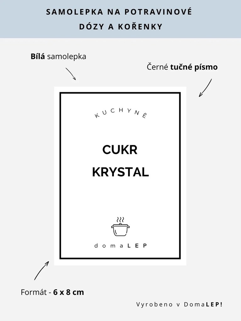 Samolepka na dózu CUKR KRYSTAL – bílá, 6 × 8 cm, tučné písmo