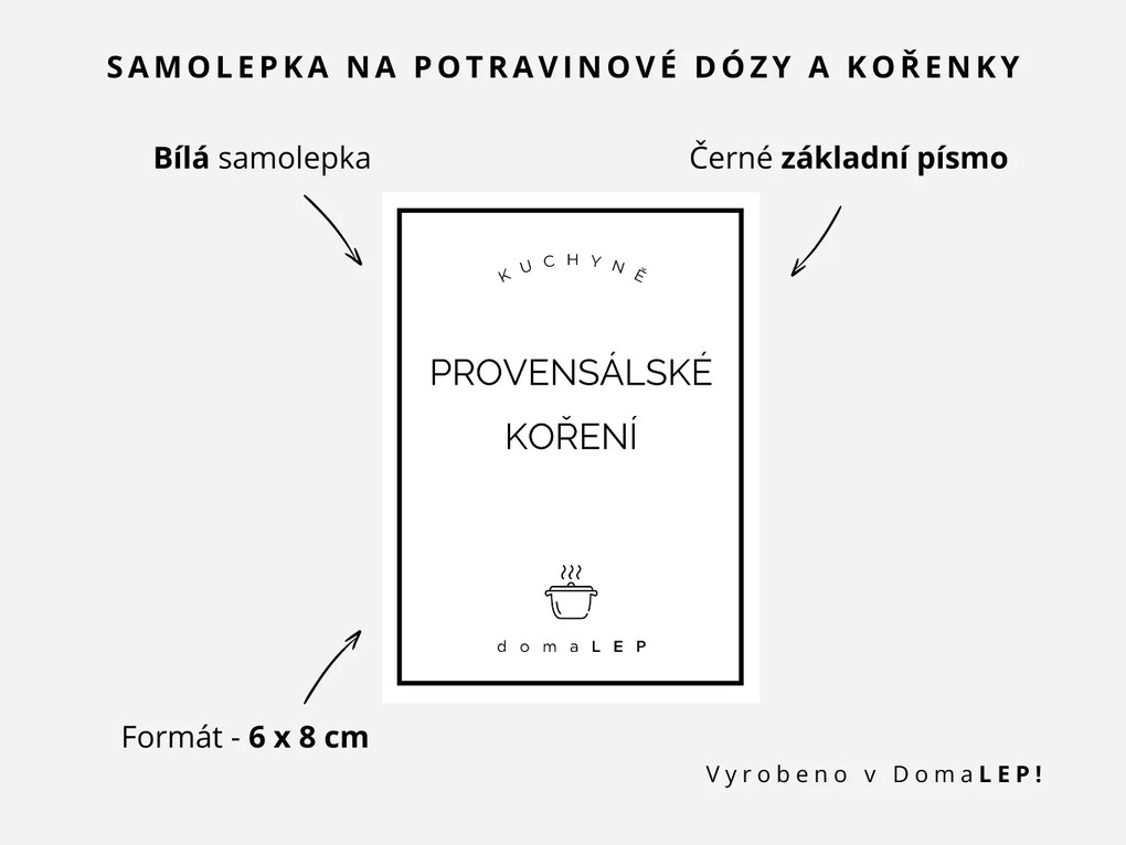 PROVENSÁLSKÉ KOŘENÍ - omyvatelná samolepka na kořenky, výběr rozměrů Ø 5 cm / 5 x 5 cm / 6 x 8 cm | DomaLEP tvar: ČTVEREC, barva: BÍLÁ - ČERNÉ písmo, velikost: š. 5 cm x v. 5 cm - základní písmo