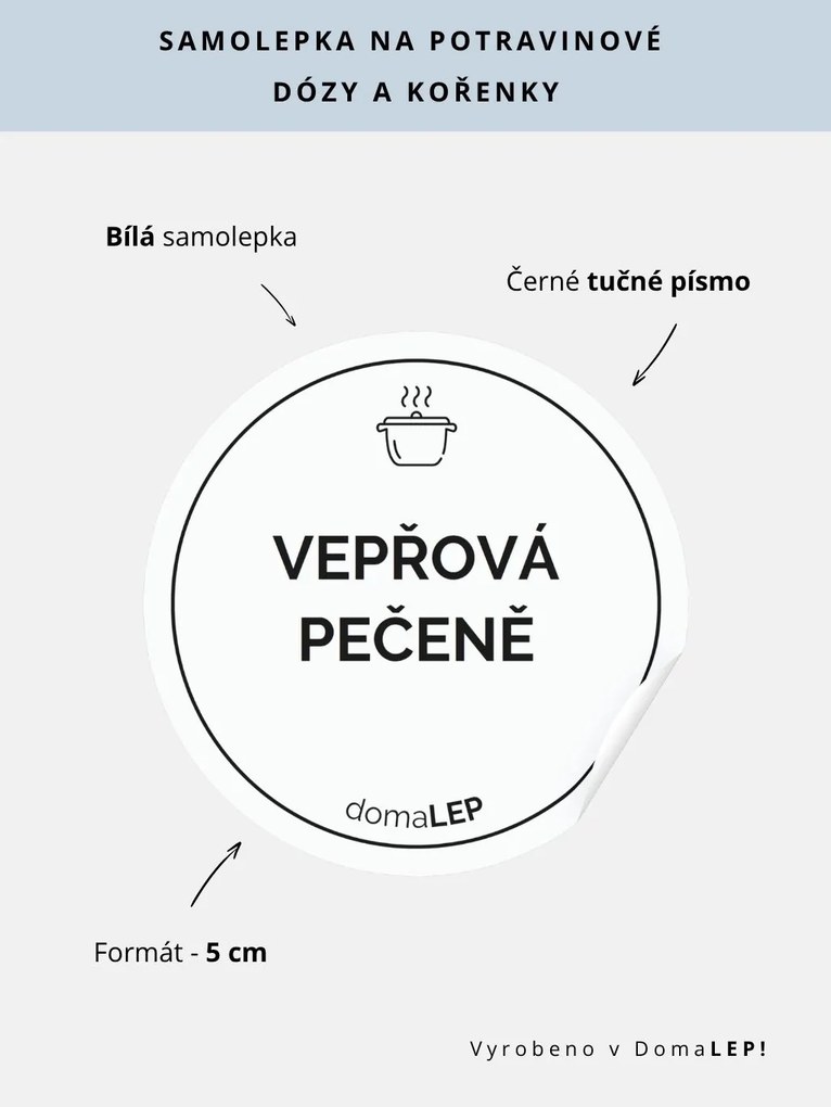 Samolepka na kořenky VEPŘOVÁ PEČENĚ bílá 5 cm tučné písmo