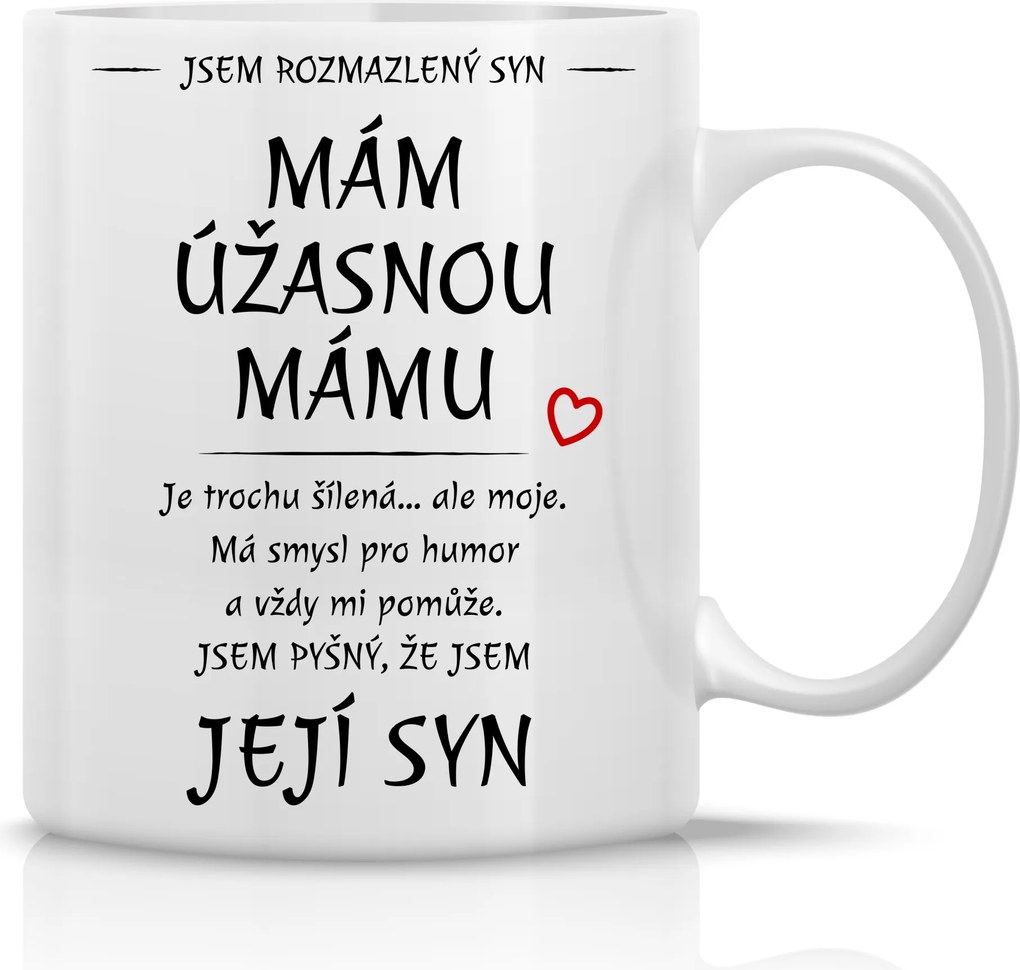 MÁM ÚŽASNOU MÁMU - klasický bílý keramický hrníček 300 ml