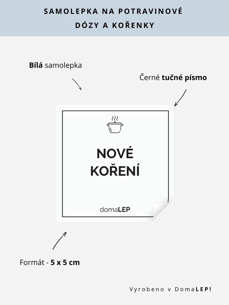 Samolepka na kořenky NOVÉ KOŘENÍ bílá 5 × 5 cm tučné písmo