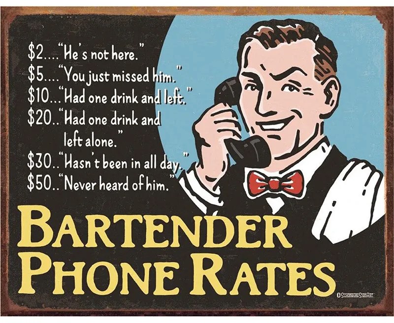 Plechová cedule Bartenders Phone Rates 32 cm x 40 cm