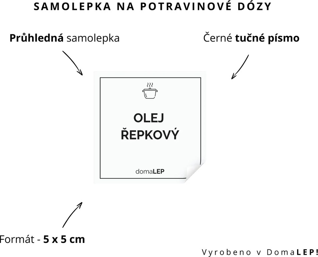 OLEJ ŘEPKOVÝ - omyvatelná samolepka na dózu, výběr rozměrů Ø 5 cm / 5 x 5 cm / 6 x 8 cm | DomaLEP tvar: ČTVEREC, barva: PRŮHLEDNÁ - ČERNÉ písmo, velikost: š. 5 cm x v. 5 cm - základní písmo