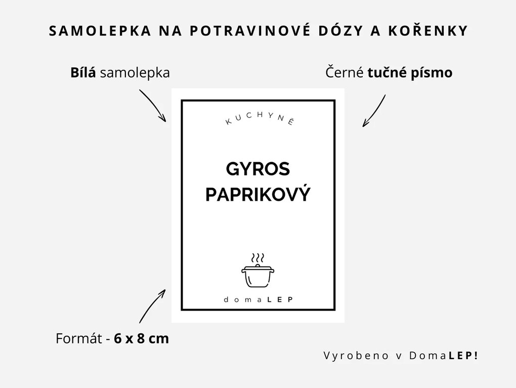 GYROS PAPRIKOVÝ - omyvatelná samolepka na kořenky, výběr rozměrů Ø 5 cm / 5 x 5 cm / 6 x 8 cm | DomaLEP tvar: OBDÉLNÍK, barva: BÍLÁ - ČERNÉ písmo, velikost: š. 6 cm x v. 8 cm – základní písmo
