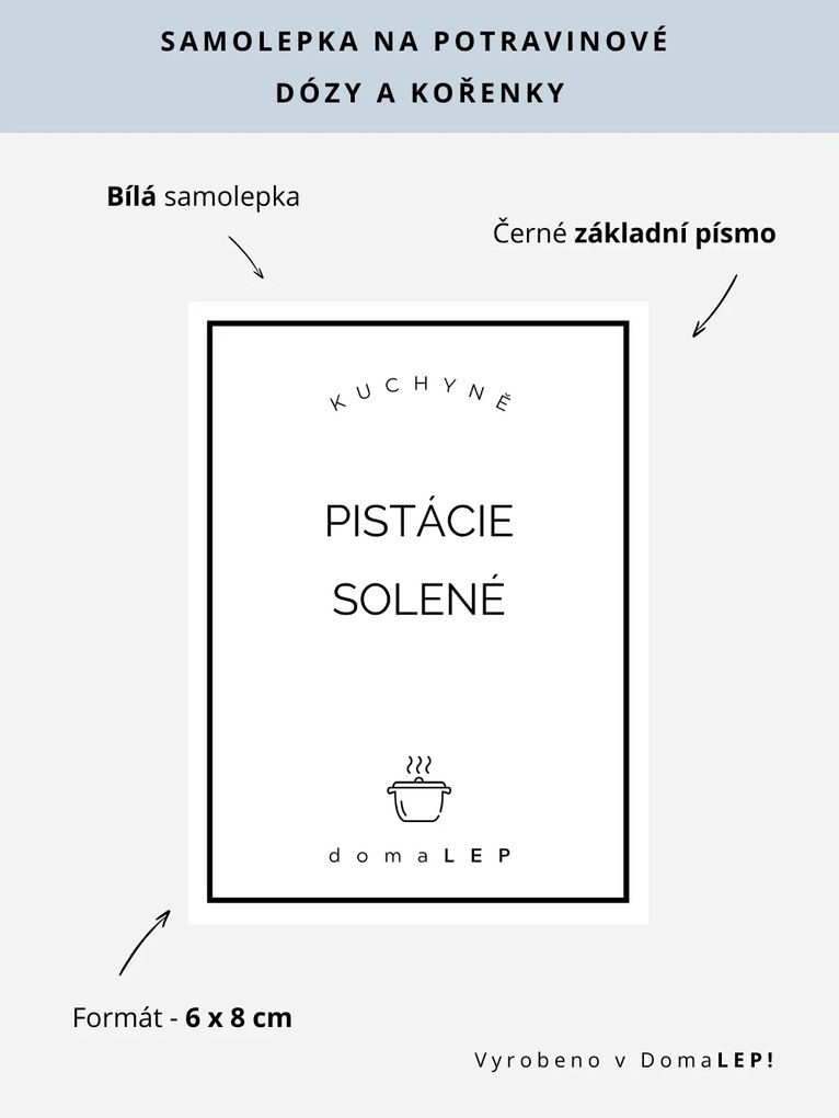 PISTÁCIE SOLENÉ – bílá samolepka na dózu, základní písmo, 6 x 8 cm | DomaLEP