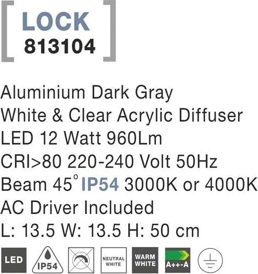 NV 813104 Venkovní sloupkové svítidlo LOCK hliník tmavě šedá bílý a čirý akrylový difuzor LED 12W 220-240V 45st. IP54 3000K nebo 4000K - NOVA LUCE