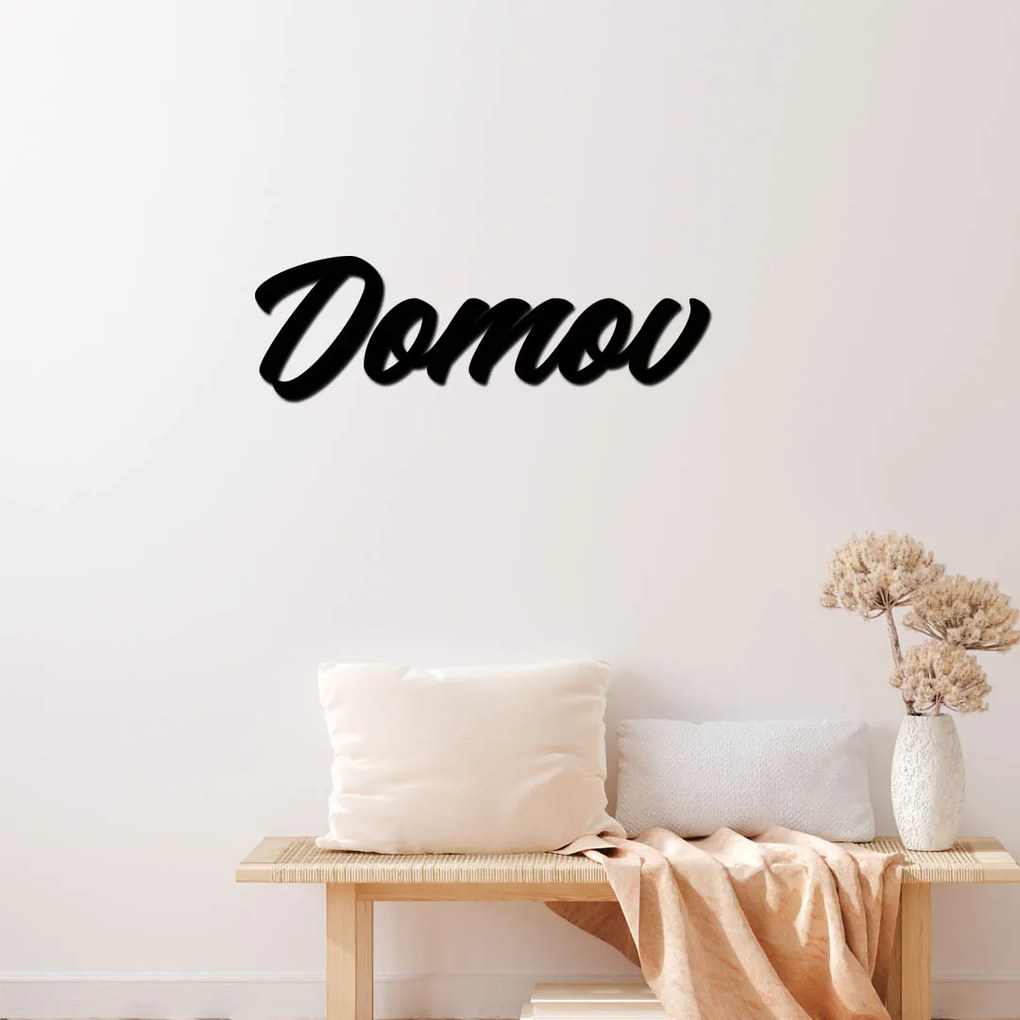 Dřevěný nápis na zeď DOMOV Zvolte barvu dekoru: Černá, Velikost textu: 40x13