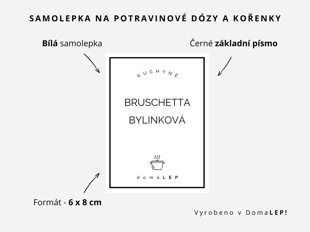 BRUSCHETTA BYLINKOVÁ - omyvatelná samolepka na kořenky, výběr rozměrů Ø 5 cm / 5 x 5 cm / 6 x 8 cm | DomaLEP tvar: ČTVEREC, barva: BÍLÁ - ČERNÉ písmo, velikost: š. 5 cm x v. 5 cm - tučné písmo