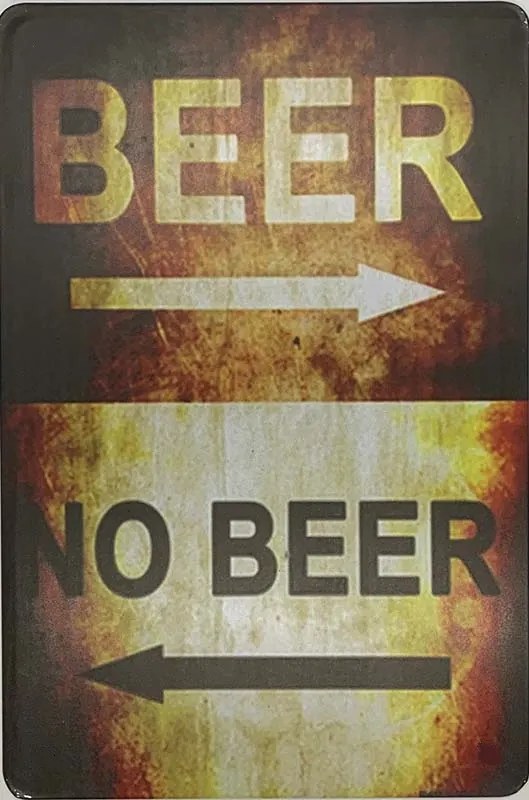 Plechová cedule Beer, no Beer Velikost: A5 (20 x 15 cm)