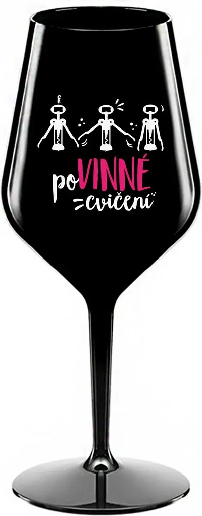 POVINNÉ CVIČENÍ - černá nerozbitná sklenice na víno 470 ml