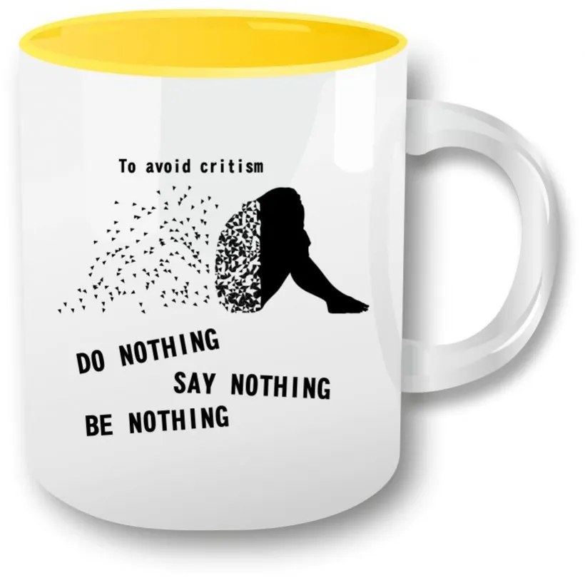 Hrnek - To avoid critism do nothing say nothing be nothing Žlutá 330 ml