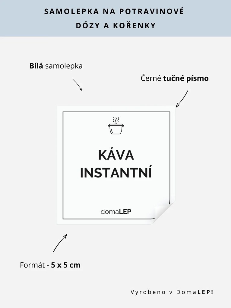 KÁVA INSTANTNÍ – bílá samolepka na dózu, tučné písmo, 5 × 5 cm | DomaLEP