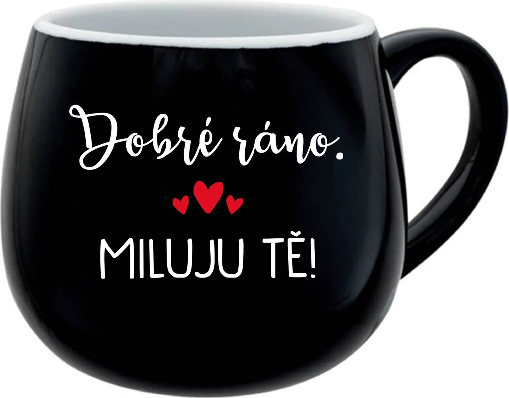 DOBRÉ RÁNO. MILUJU TĚ! - černý keramický hrníček 300 ml