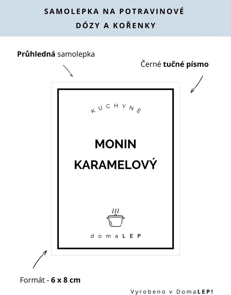 Samolepka na láhev MONIN KARAMELOVÝ 6 x 8 cm – průhledná vinylová, voděodolná, omyvatelná samolepka na dózy, tučné písmo