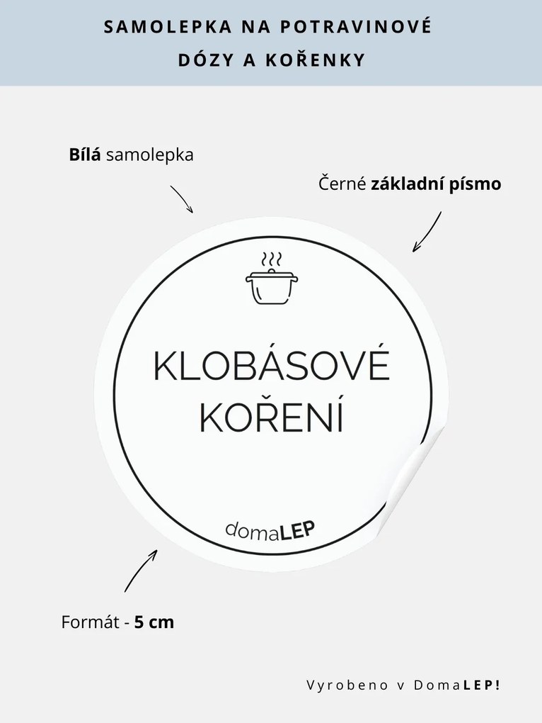 Samolepka na kořenky KLOBÁSOVÉ KOŘENÍ bílá 5 cm základní písmo