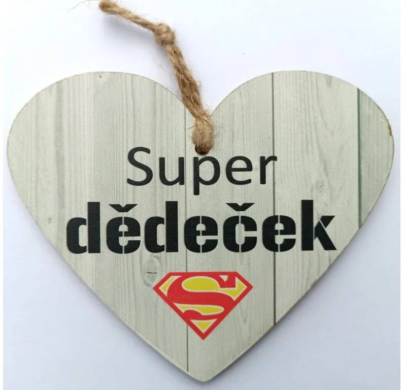 Bondecor Dřevěná dekorace srdce - Super dědeček, CZ/SK 15x12 cm Jazyk: SK