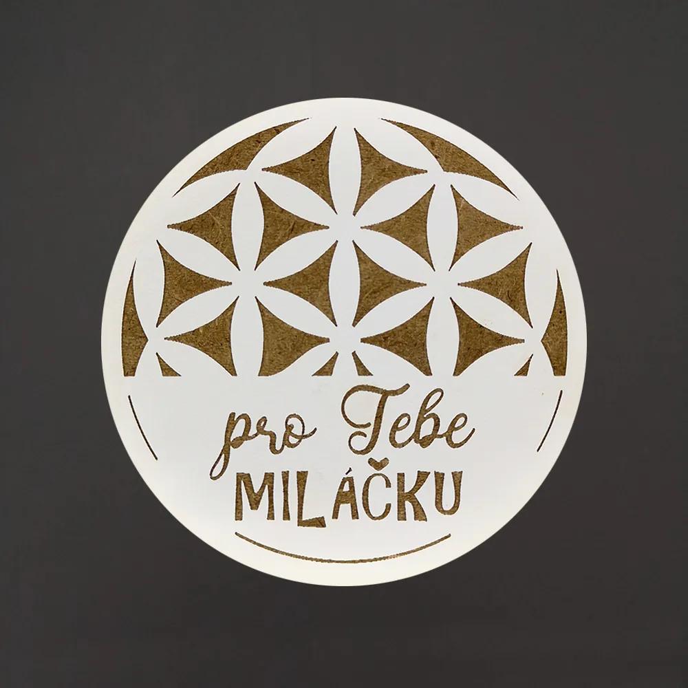 AMADEA Dřevěný podtácek kulatý text "pro Tebe miláčku", průměr 10,5 cm, český výrobek