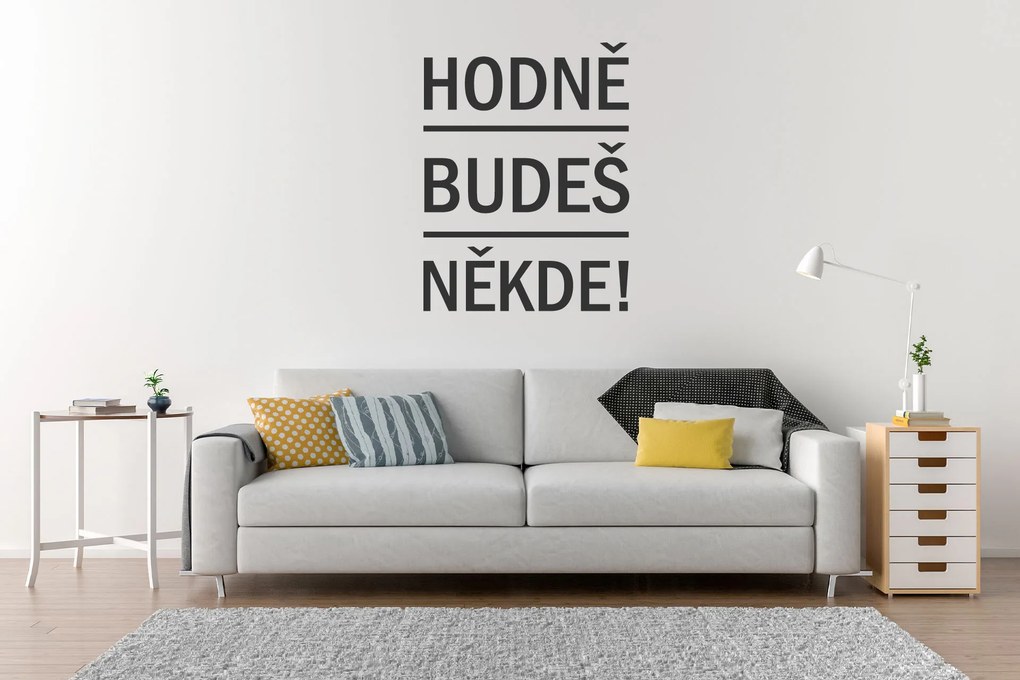 Samolepka na zeď Hodně budeš někde Barevná varianta: Černá, Velikost (šířka x výška): 30x39cm