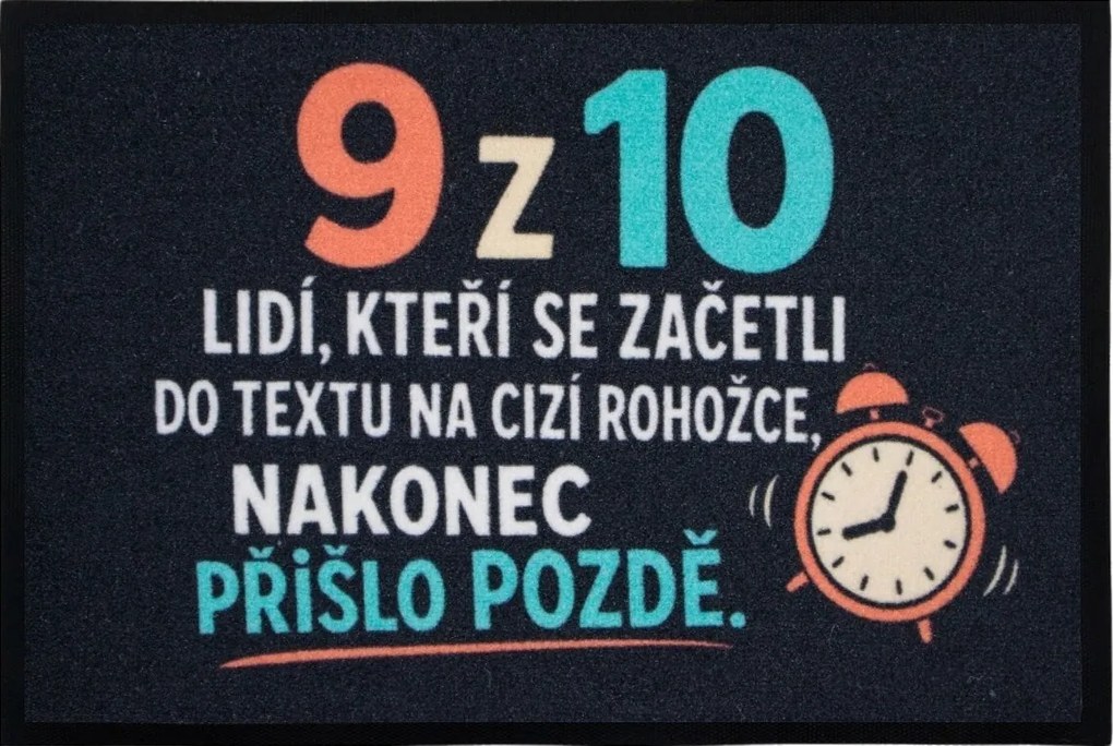 Mercury Flooring, Rohožka 9 z 10ti lidí (přišlo pozdě) 40x60 cm - na ven i na doma, 40x60, vícebarevná