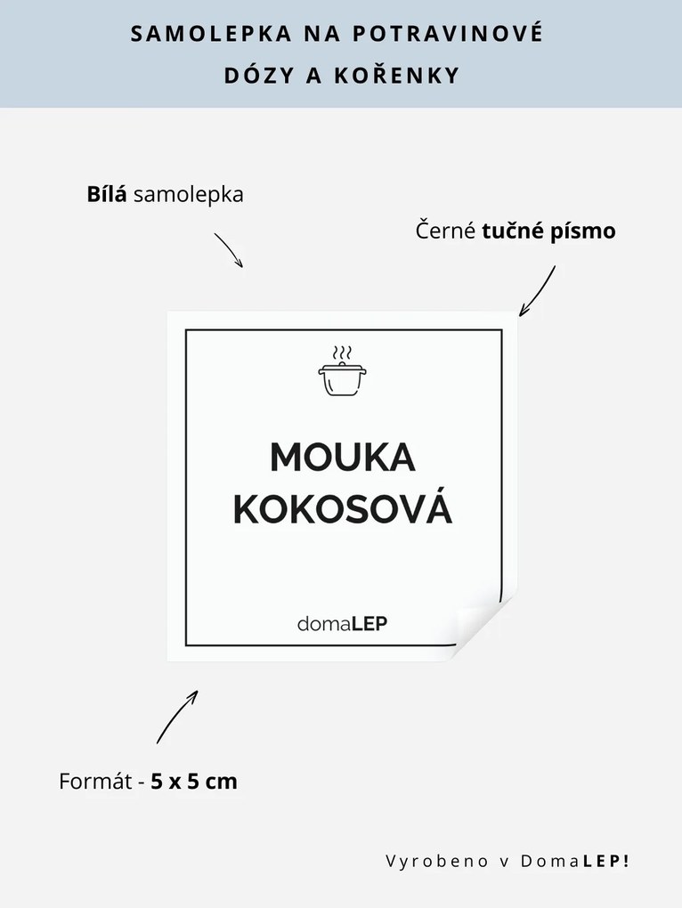 MOUKA KOKOSOVÁ - omyvatelná samolepka na dózu, výběr rozměrů Ø 5 cm / 5 x 5 cm / 6 x 8 cm | DomaLEPomyvatelná samolepka na dózu, výběr rozměrů Ø 5 cm / 5 x 5 cm / 6 x 8 cm | DomaLEP