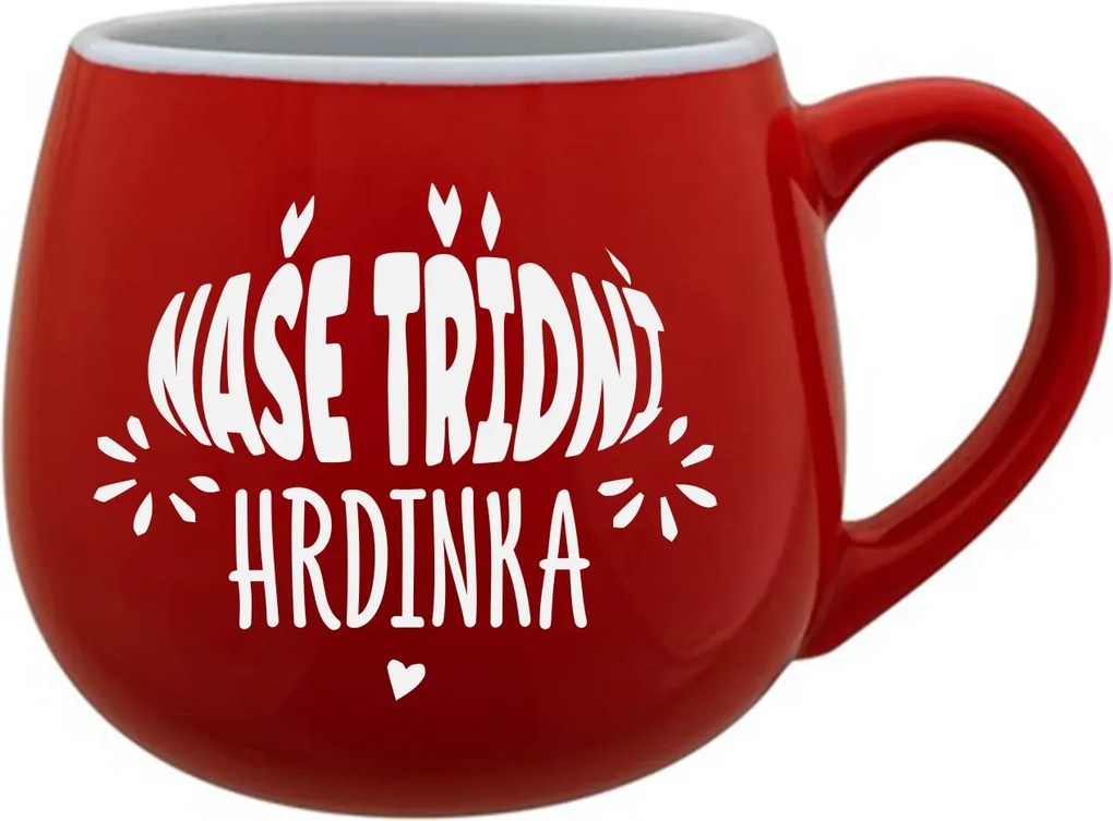 NAŠE TŘÍDNÍ HRDINKA - červený keramický hrníček 300 ml