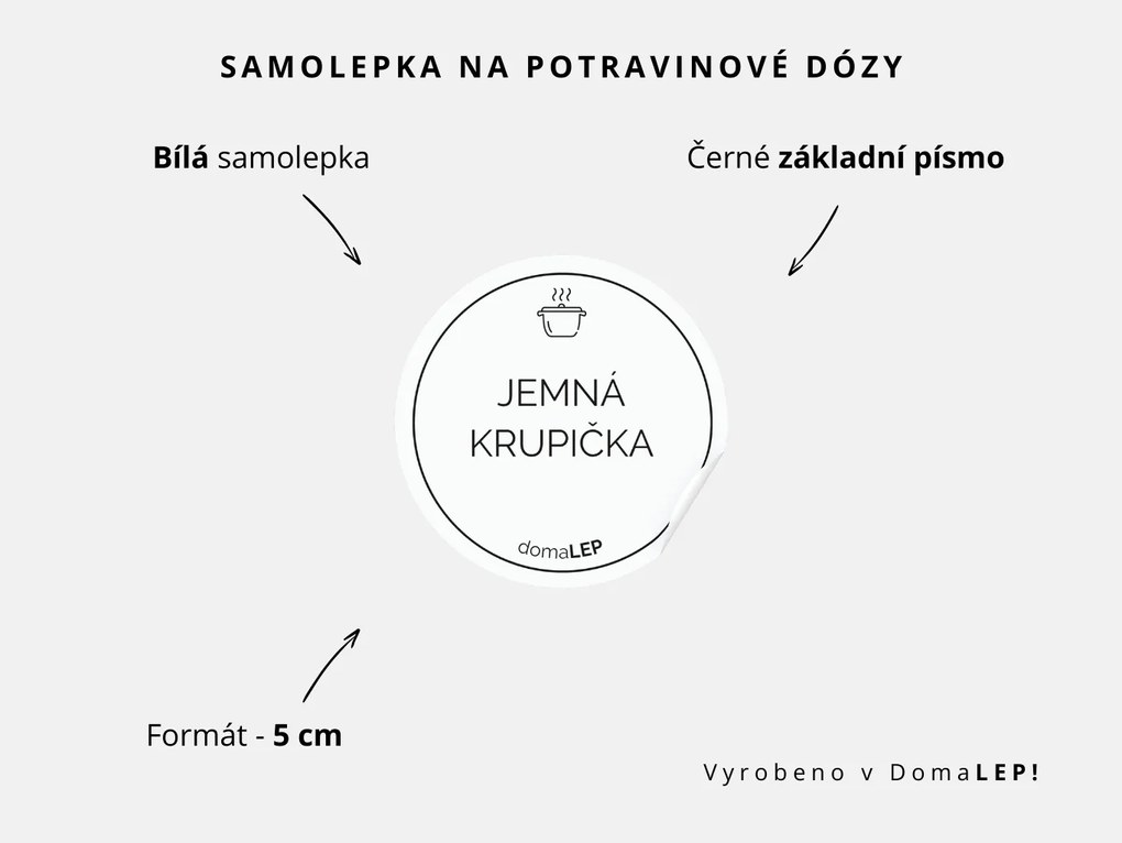 JEMNÁ KRUPIČKA - omyvatelná samolepka na dózu, výběr rozměrů Ø 5 cm / 5 x 5 cm / 6 x 8 cm | DomaLEP tvar: ČTVEREC, barva: BÍLÁ - ČERNÉ písmo, velikost: š. 5 cm x v. 5 cm - základní písmo
