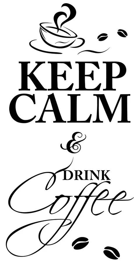 Gario Nálepka na zeď Keep calm drink coffee Barva: Bílá, Rozměry: 50 x 100 cm