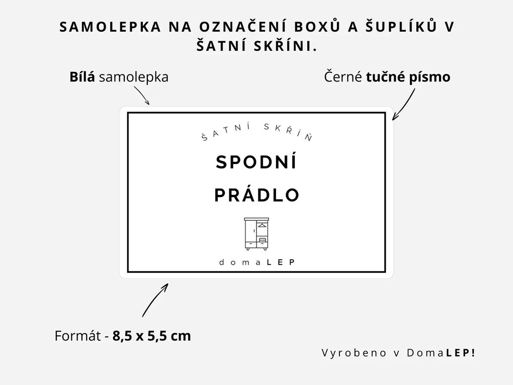 SPODNÍ PRÁDLO - Samolepka na šuplíky a boxy do šatní skříně, 8,5 x 5,5 cm - DomaLEP varianta: SAMOLEPKA, barva: BÍLÁ - ČERNÉ písmo, velikost: š. 8,5 cm x v. 5,5 cm - základní písmo
