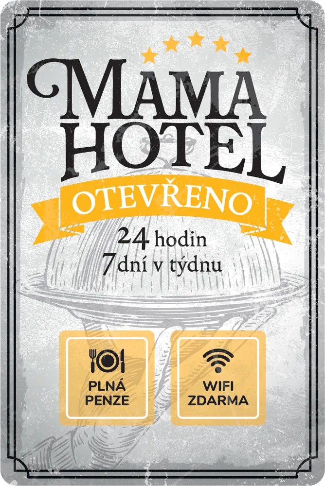 Postershop Plechová cedule: Mama hotel - 20x30 cm