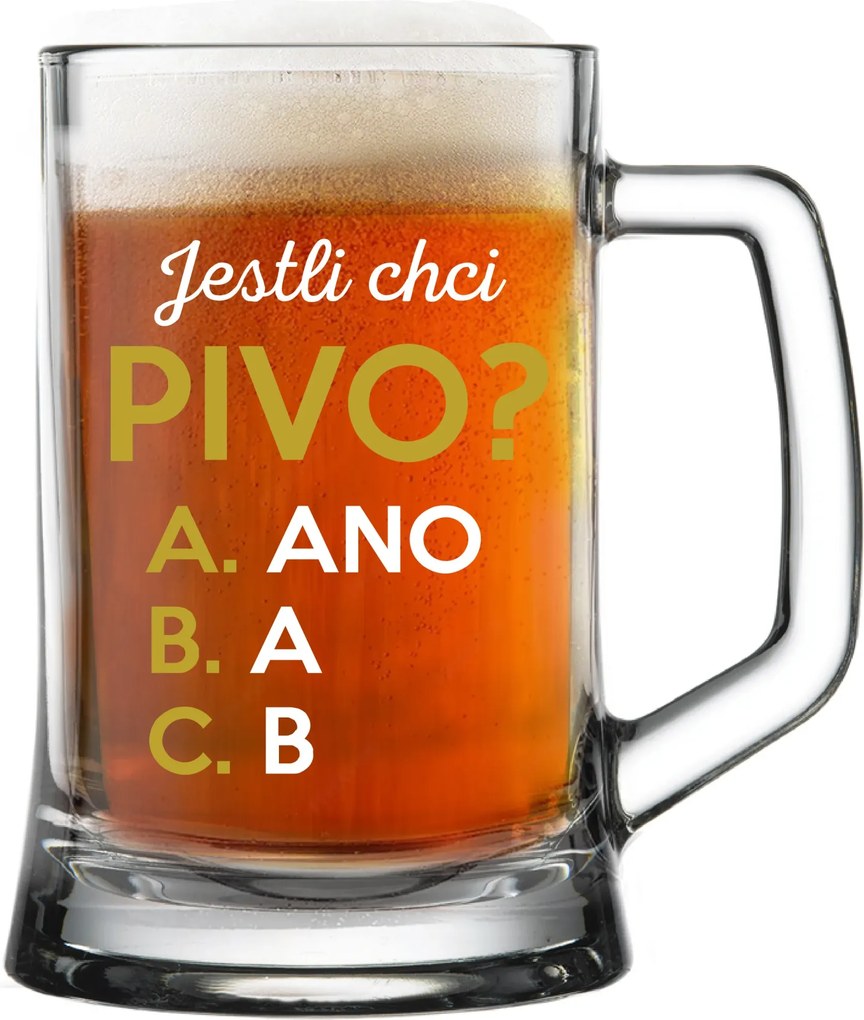 JESTLI CHCI PIVO? - pivní sklenice 0,5 l