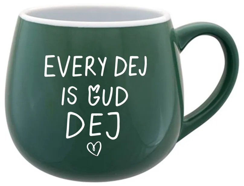 EVERY DEJ IS GUD DEJ - zelený keramický hrníček 300 ml