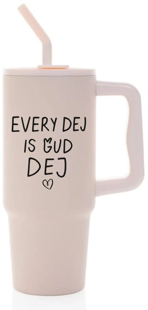 EVERY DEJ IS GUD DEJ - růžový cestovní termohrnek 900 ml