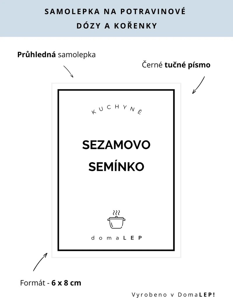 SEZAMOVO SEMÍNKO – průhledná samolepka na dózu, tučné písmo, 6 x 8 cm | DomaLEP