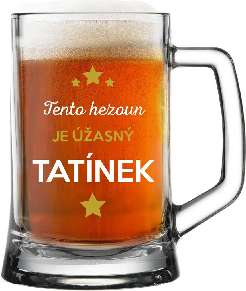 TENTO HEZOUN JE ÚŽASNÝ TATÍNEK - pivní sklenice 0,5 l