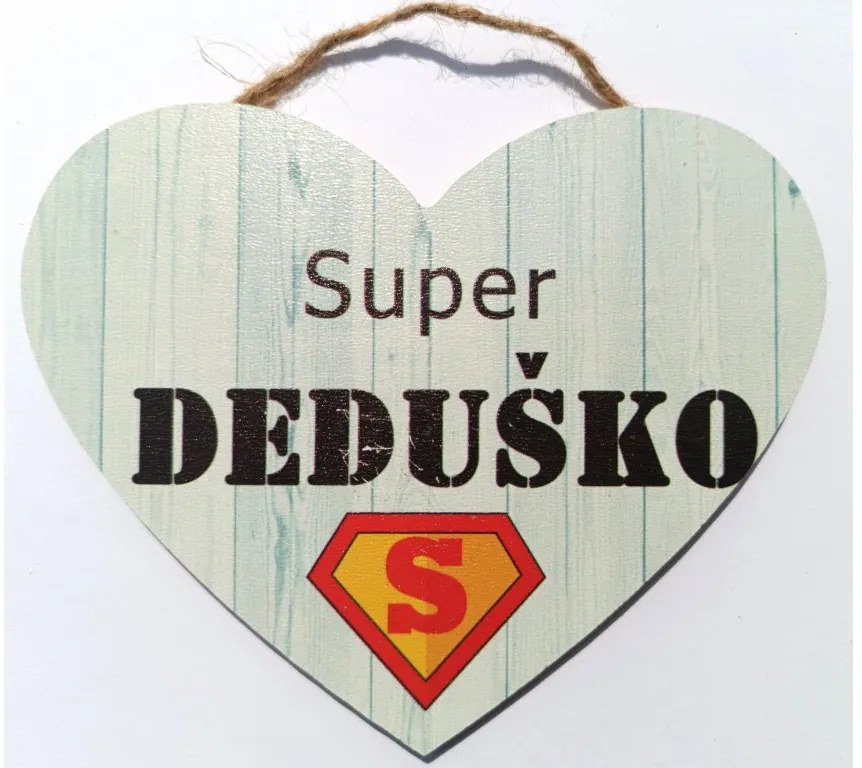 Bondecor Dřevěná dekorace srdce - Super dědeček, CZ/SK 15x12 cm Jazyk: CZ
