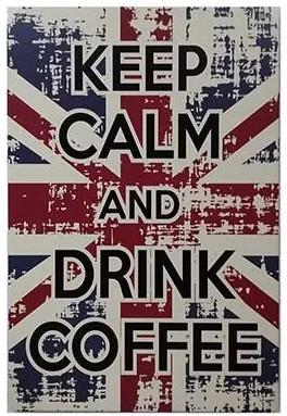 Cedule Keep Calm And Drink Coffee UK
